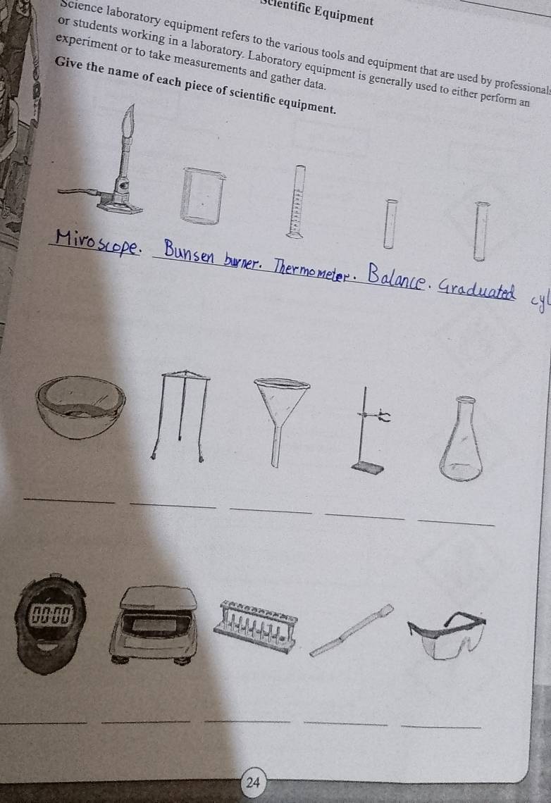 Solved: Éélentific Equipment Science laboratory equipment refers to the ...