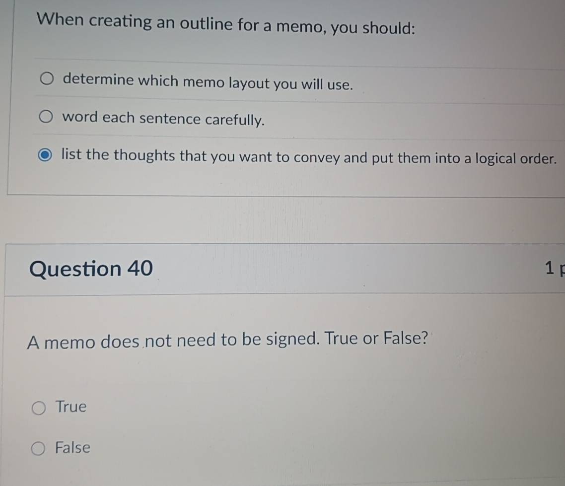 Solved: When creating an outline for a memo, you should: determine ...