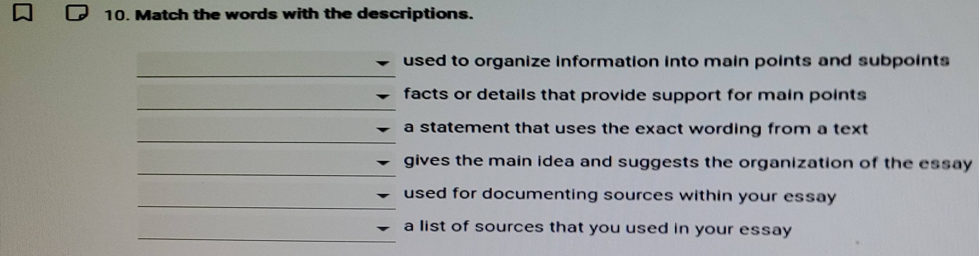 Solved: Match the words with the descriptions. _ used to organize ...
