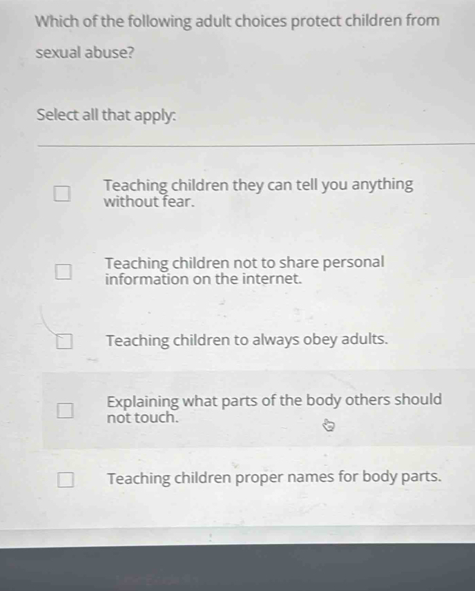 Solved: Which of the following adult choices protect children from ...