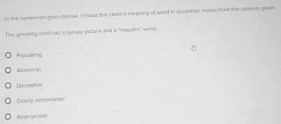 Solved: In the sentences given below, choose the correct meaning of ...