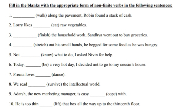 Solved: Fill in the blanks with the appropriate form of non-finite ...