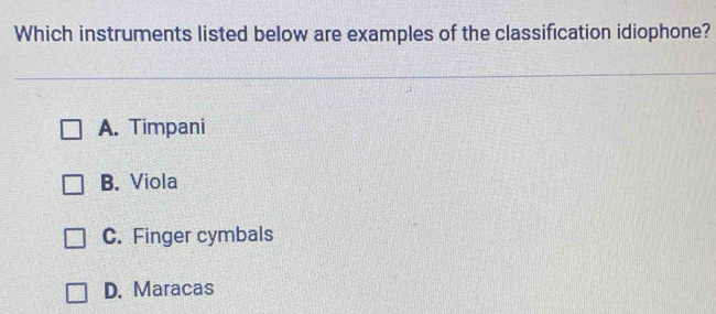 Solved: Which instruments listed below are examples of the ...