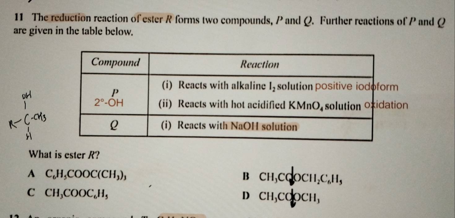 Selesai:The reduction reaction of ester R forms two compounds, P and Q ...
