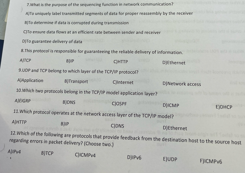 Solved: What is the purpose of the sequencing function in network communication? A)To uniquely ...