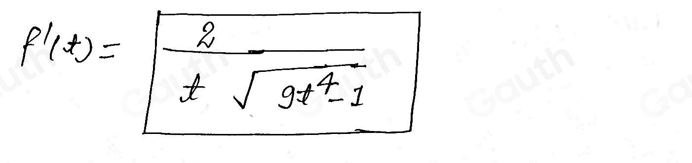 Solved: Find the derivative of the function. f(t)=arccsc (-3t^2) f'(t)= Submit Answer (-3,4 ...