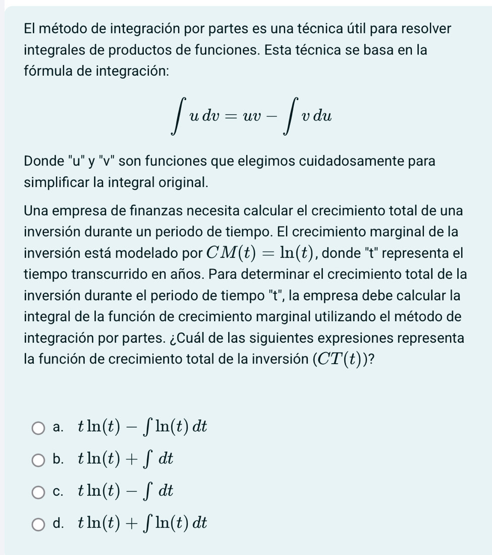 Resuelto:El método de integración por partes es una técnica útil para ...