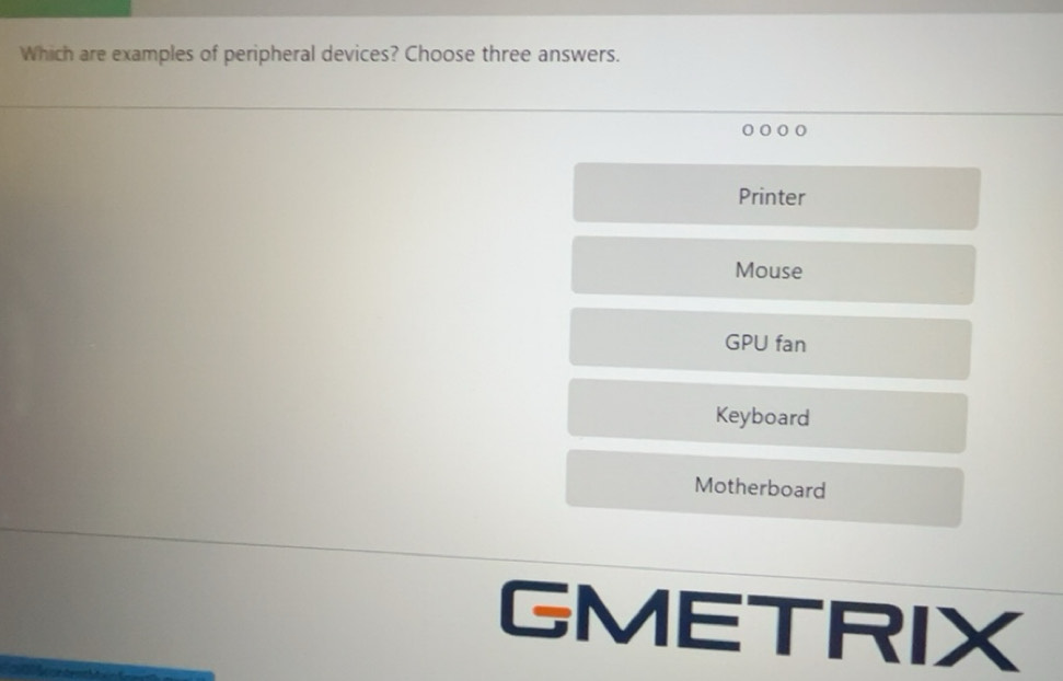 Solved: Which are examples of peripheral devices? Choose three answers ...
