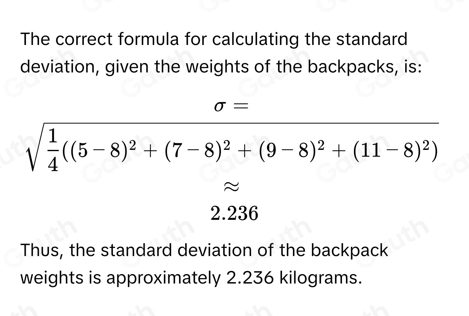 Solved: A teacher weighed the backpacks of 4 students. Here are the ...