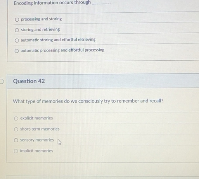 Solved: Encoding information occurs through _. processing and storing ...