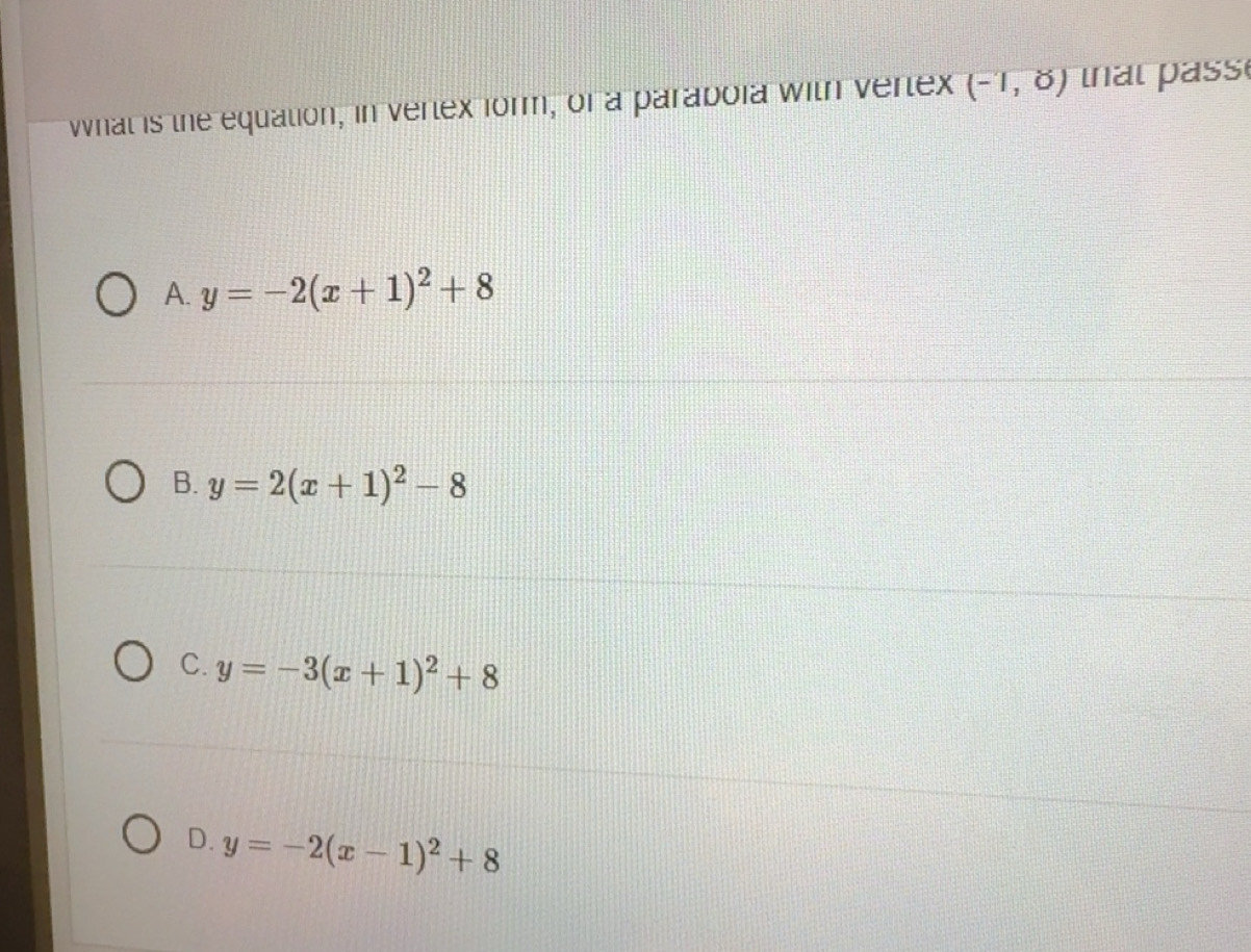 Solved: what is the equation, in vertex form, or a parabola with vertex ...