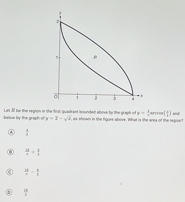 Solved: Let R be the region in the first quadrant bounded above by the ...