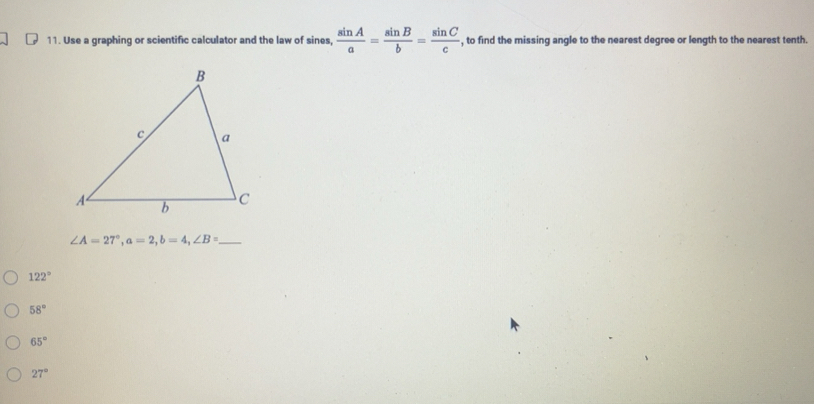 Solved: Use a graphing or scientific calculator and the law of sines ...