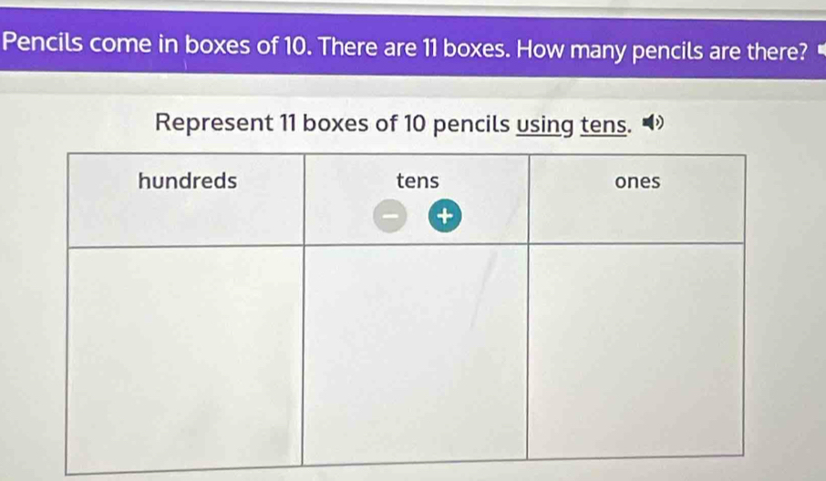 Solved: Pencils come in boxes of 10. There are 11 boxes. How many ...