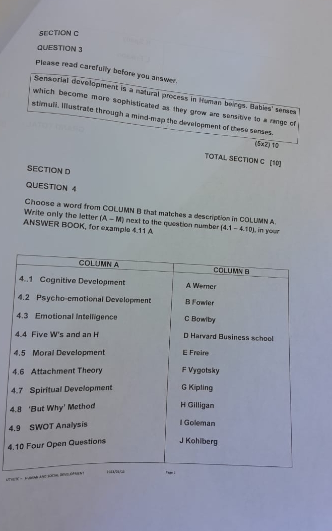 Solved: Please read carefully before you answer. Sensorial development ...