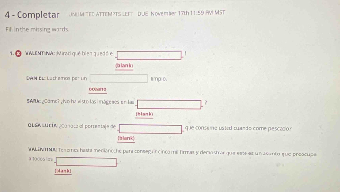 Solved: Completar UNLIMITED ATTEMPTS LEFT DUE November 17th 11:59 PM ... Solved: Completar UNLIMITED ATTEMPTS LEFT DUE November 17th 11:59 PM ...