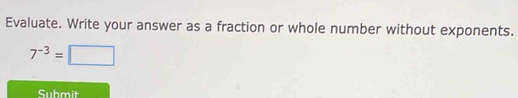 Solved: Evaluate. Write your answer as a fraction or whole number ...