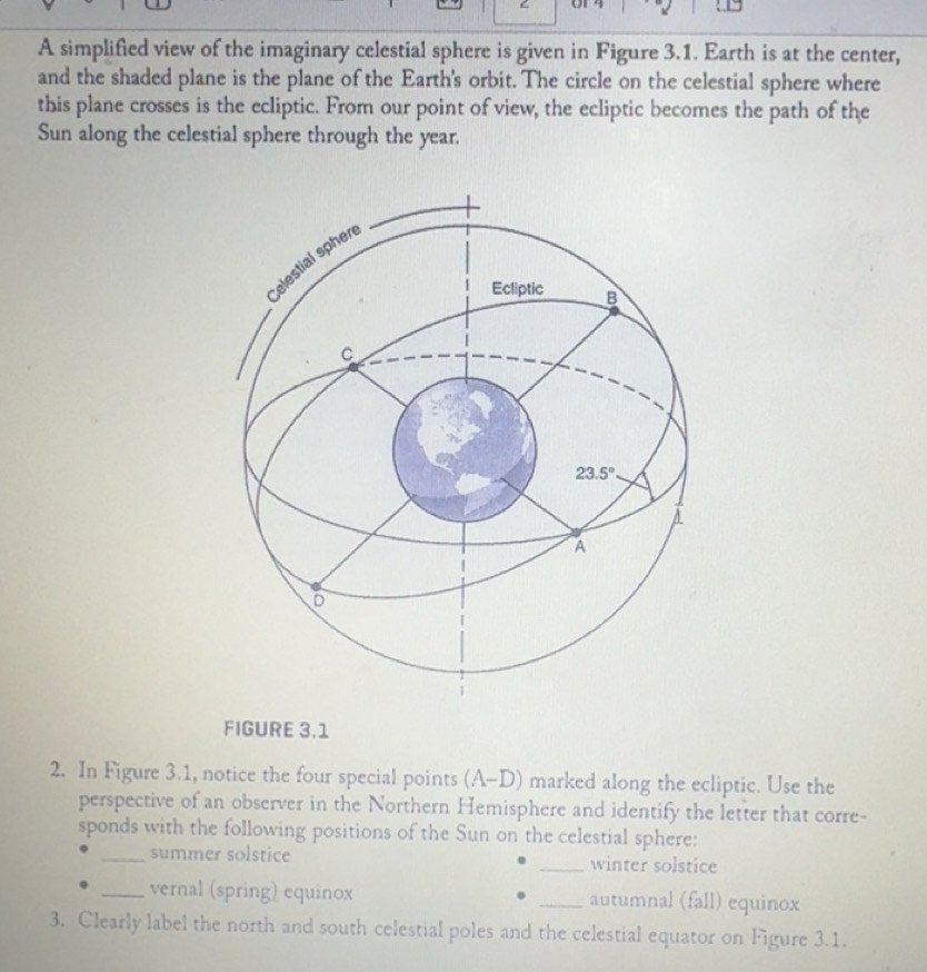 Solved: A simplified view of the imaginary celestial sphere is given in ...