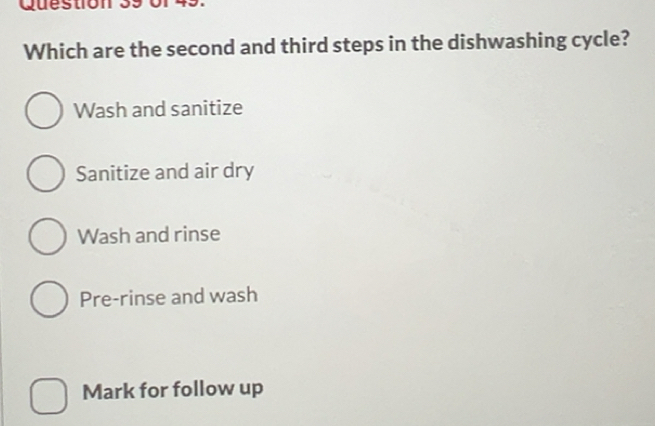 Solved: Which are the second and third steps in the dishwashing cycle ...