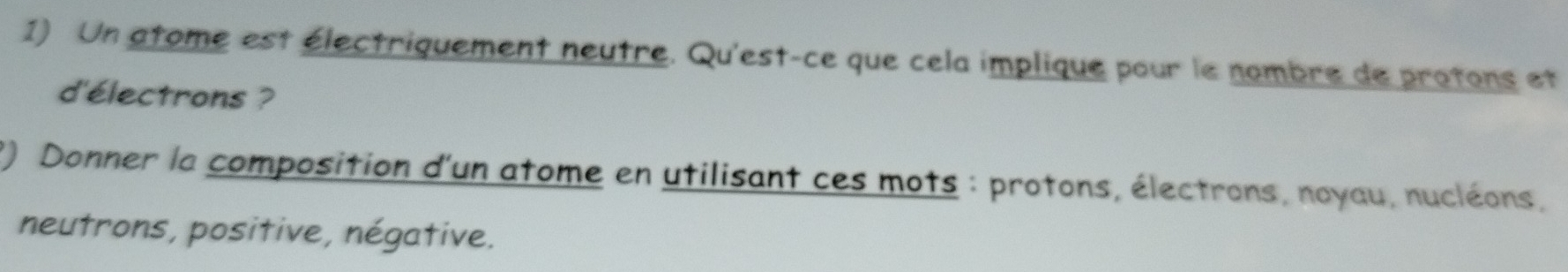 Résolu :Un atome est électriquement neutre. Qu'est-ce que cela implique ...