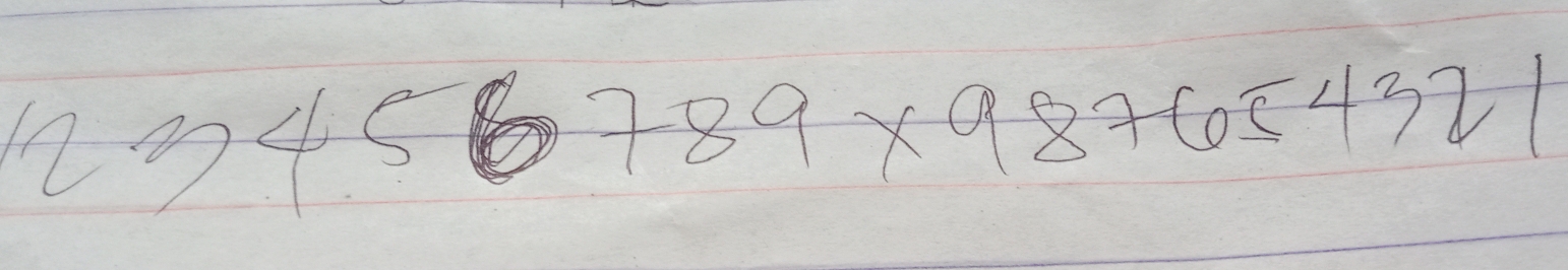 Solved: 123456789 * 987654321 [Others]