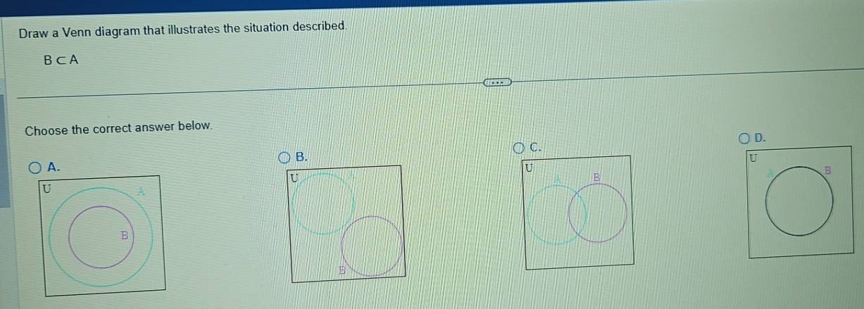 Solved: Draw a Venn diagram that illustrates the situation described. B ...