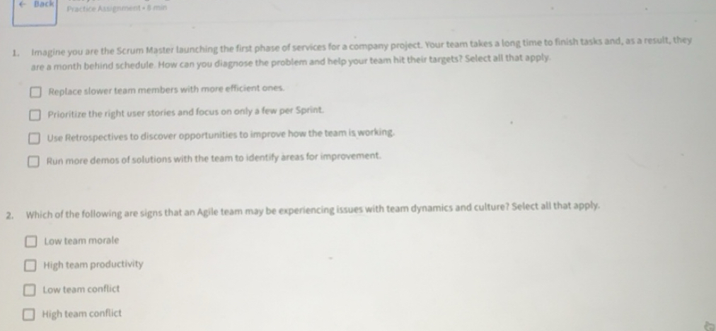 Solved: Back Practice Assignment+ 8 min 1. Imagine you are the Scrum ...