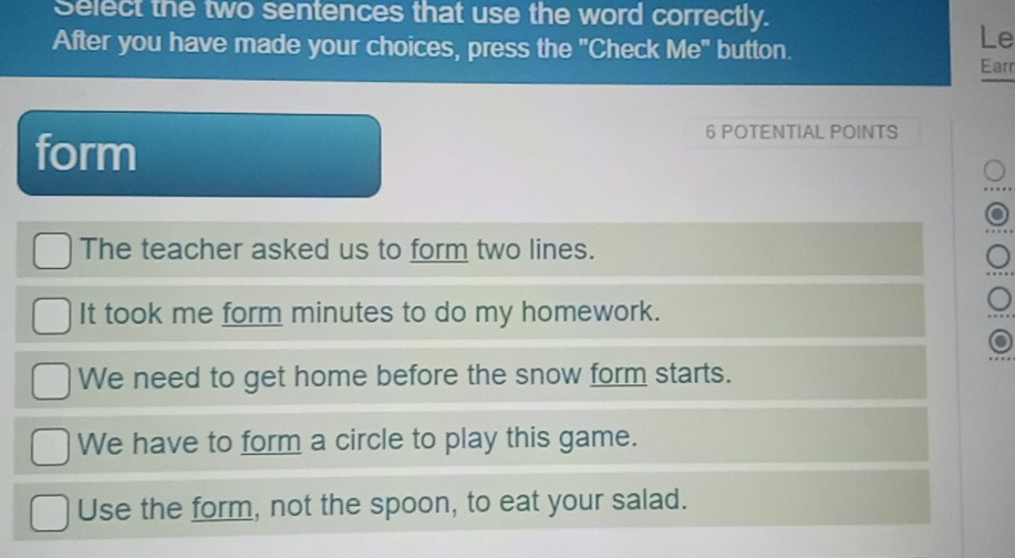 Solved: Select the two sentences that use the word correctly. Le After ...