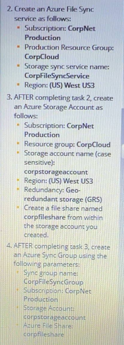 Solved: Create an Azure File Sync service as follows: Subscription ...