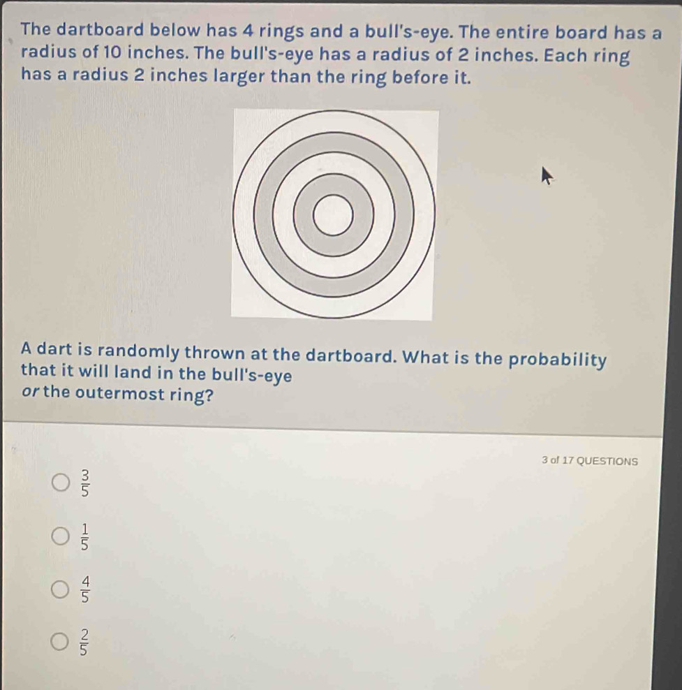 Solved: The dartboard below has 4 rings and a bull's-eye. The entire ...