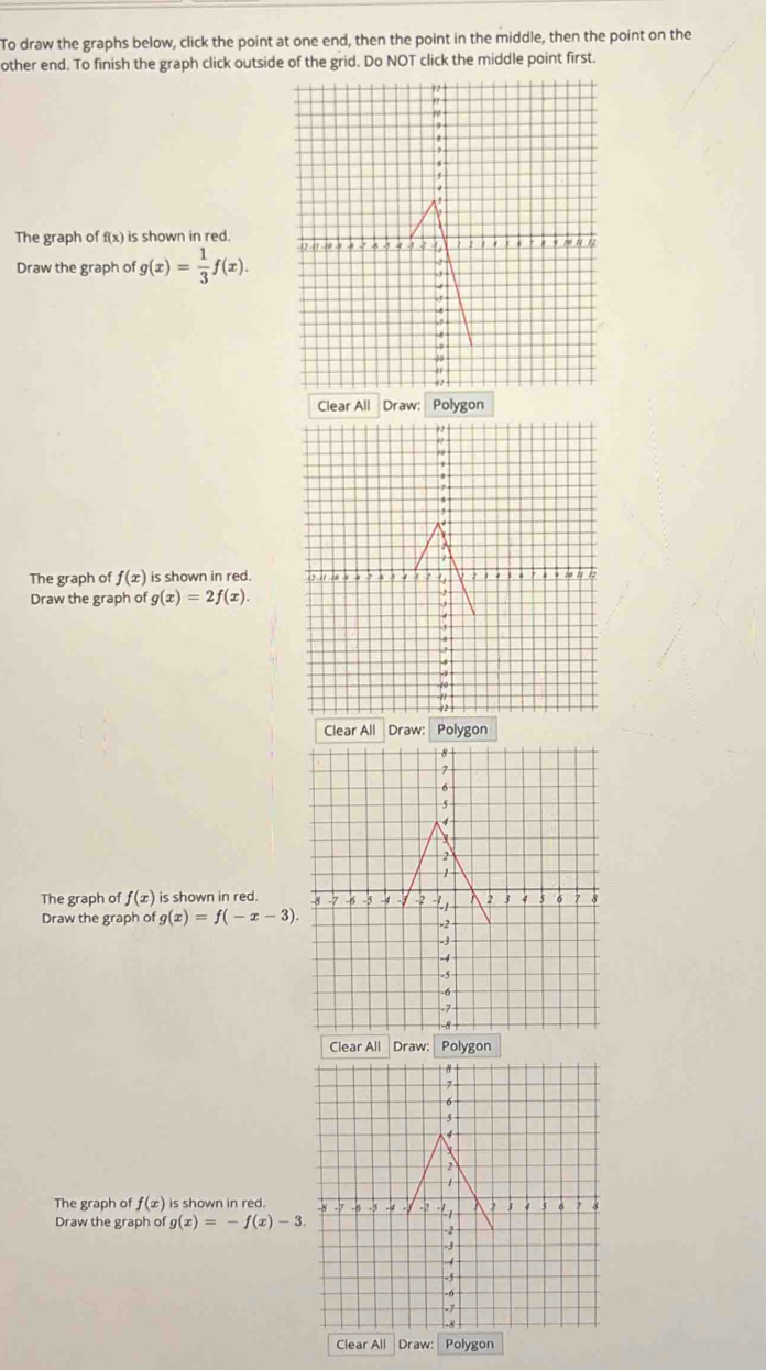 Solved: To draw the graphs below, click the point at one end, then the ...