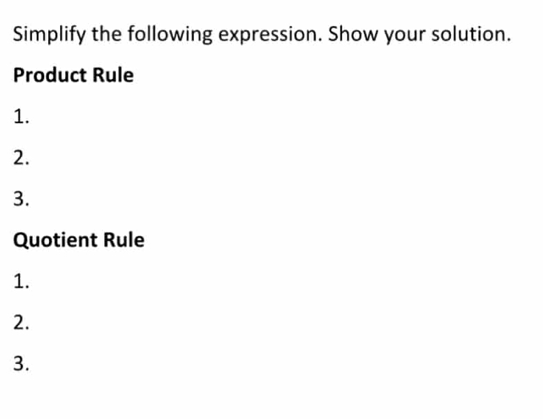 Solved: Simplify the following expression. Show your solution. Product ...