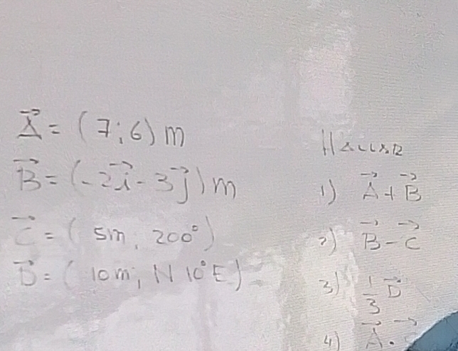 Resuelto:vector x=(7:6)m H∠ LX_2R vector B=(-2vector i-3vector j)m 1 ...