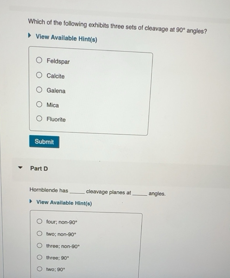 Solved: Which of the following exhibits three sets of cleavage at 90 ...