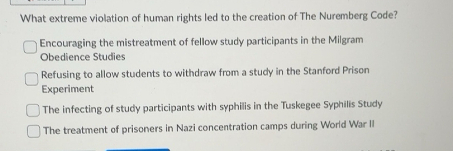 Solved: What extreme violation of human rights led to the creation of ...
