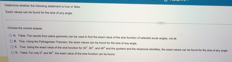 Solved: Determine whether the following statement is true or false ...