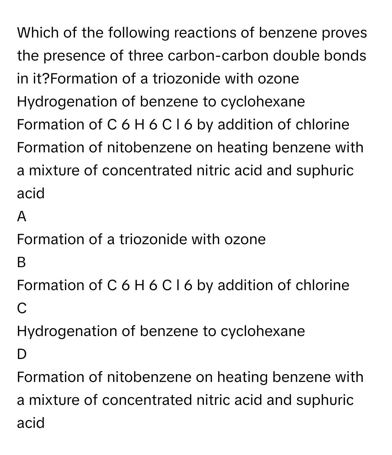 Solved: Which of the following reactions of benzene proves the presence ...