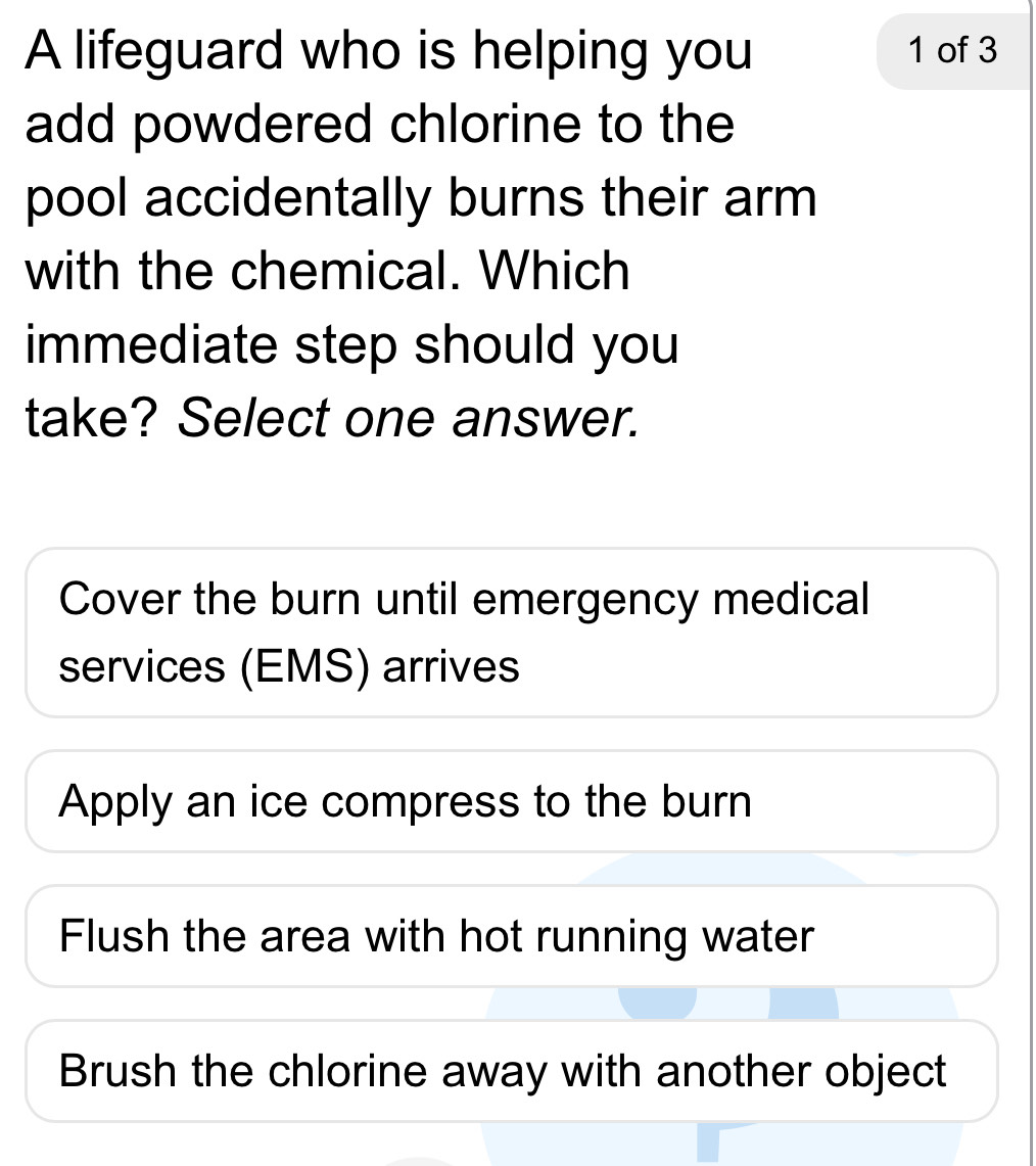 Solved: A lifeguard who is helping you 1 of 3 add powdered chlorine to ...