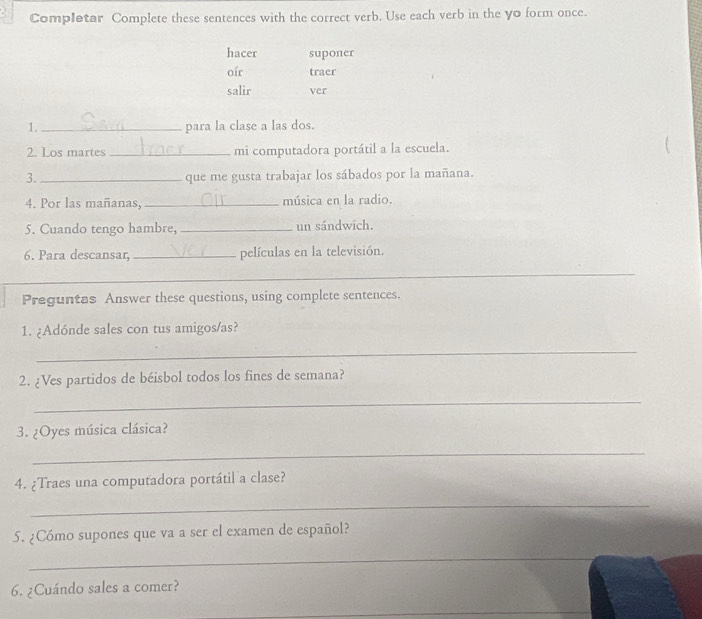 Solved: Completar Complete these sentences with the correct verb. Use ...