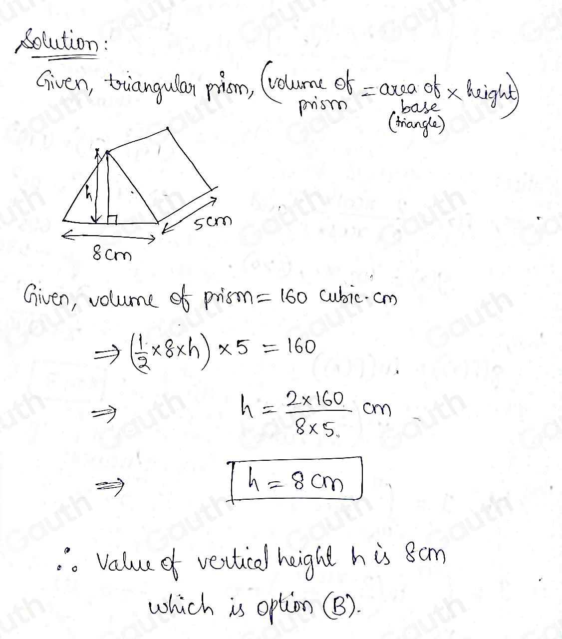 Solved: The volume of a triangular prism is 160 cubic centimeters (cm^3). One of the rectangular ...