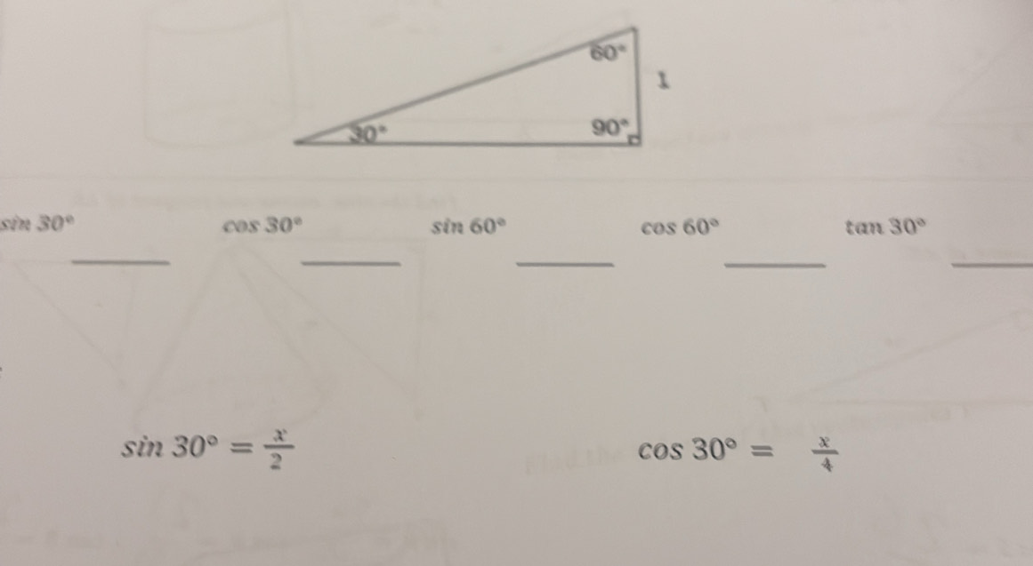 Solved: sân 30° cos 30° sin 60° cos 60° tan 30° _ _ _ _ _ sin 30°= x/2 ...