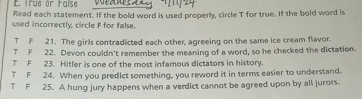 Solved: True or False Read each statement. If the bold word is used ...