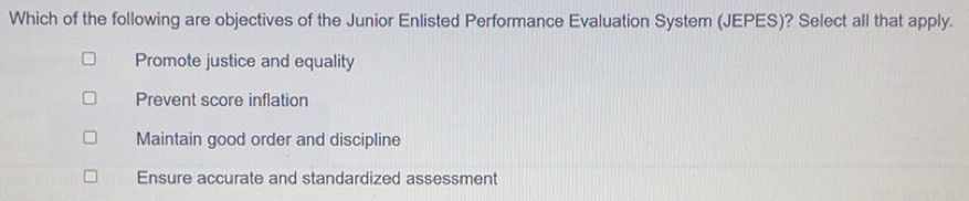 Solved: Which of the following are objectives of the Junior Enlisted ...