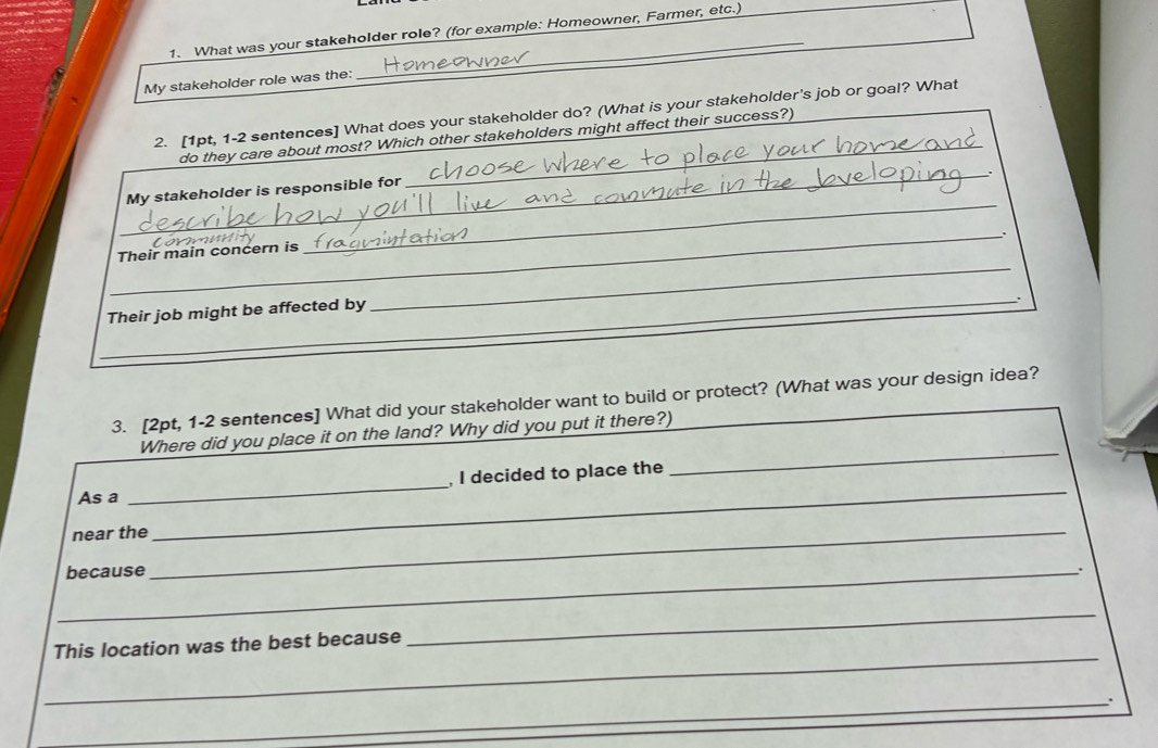 Solved: What was your stakeholder role? (for example: Homeowner, Farmer ...