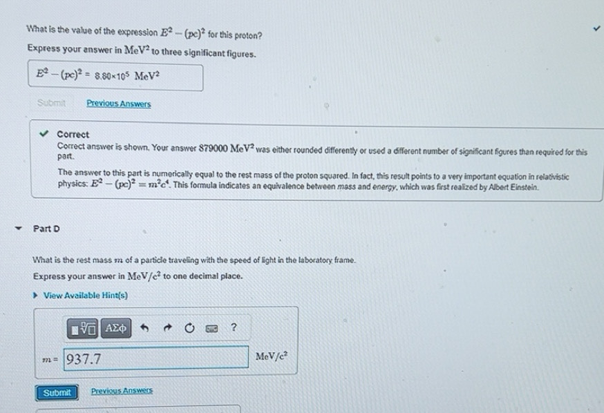 Gelöst:What is the value of the expression E^2-(pe)^2 for this proton ...