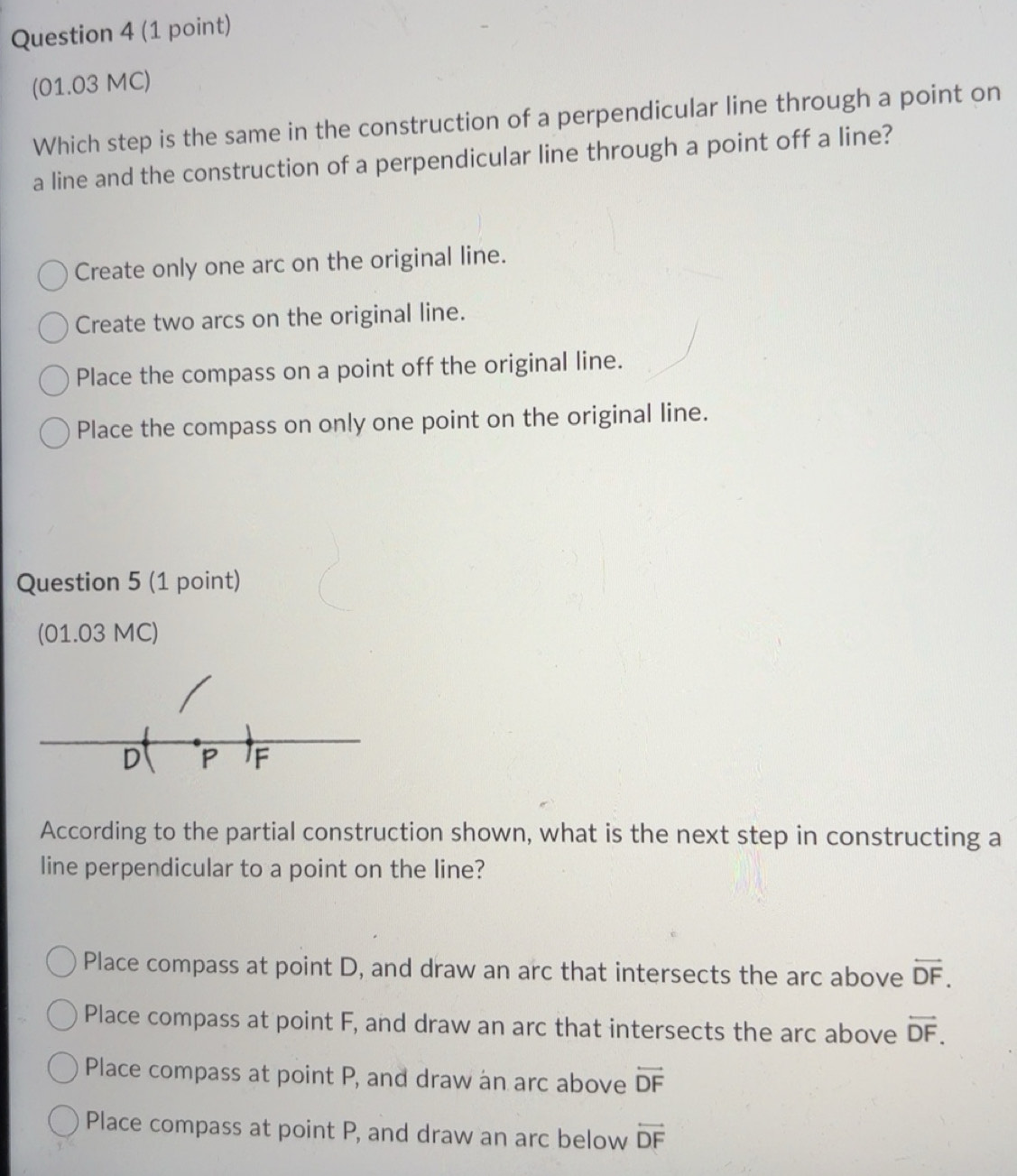 Solved: (01.03 MC) Which step is the same in the construction of a ...