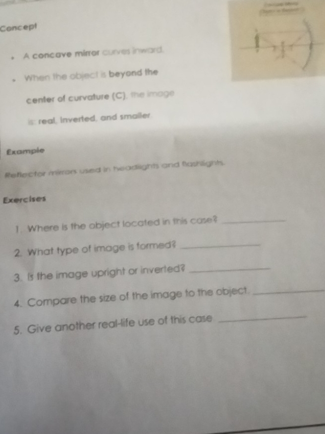 Solved: Concept . A concave mirrer curves inward. 1 When the object is ...
