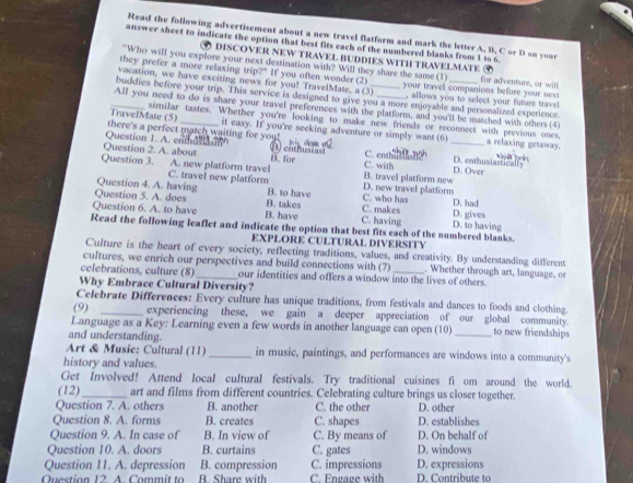 Giải quyết:Read the following advertisement about a new travel flatform ...