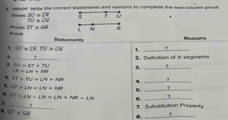 Solved: PROOF Write the correct statements and reasons to complete the two-column proof. Given ...