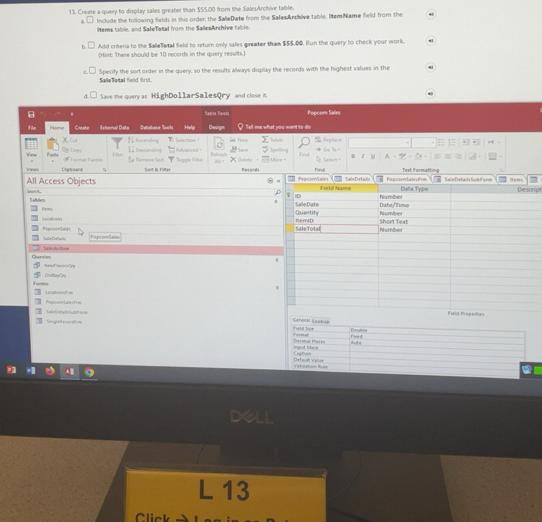 Solved: Create a query to display sales greater than $55.00 from the ...